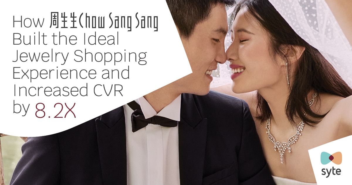 Case Study | How Chow Sang Sang Boosted CVR by 8.2X With Syte